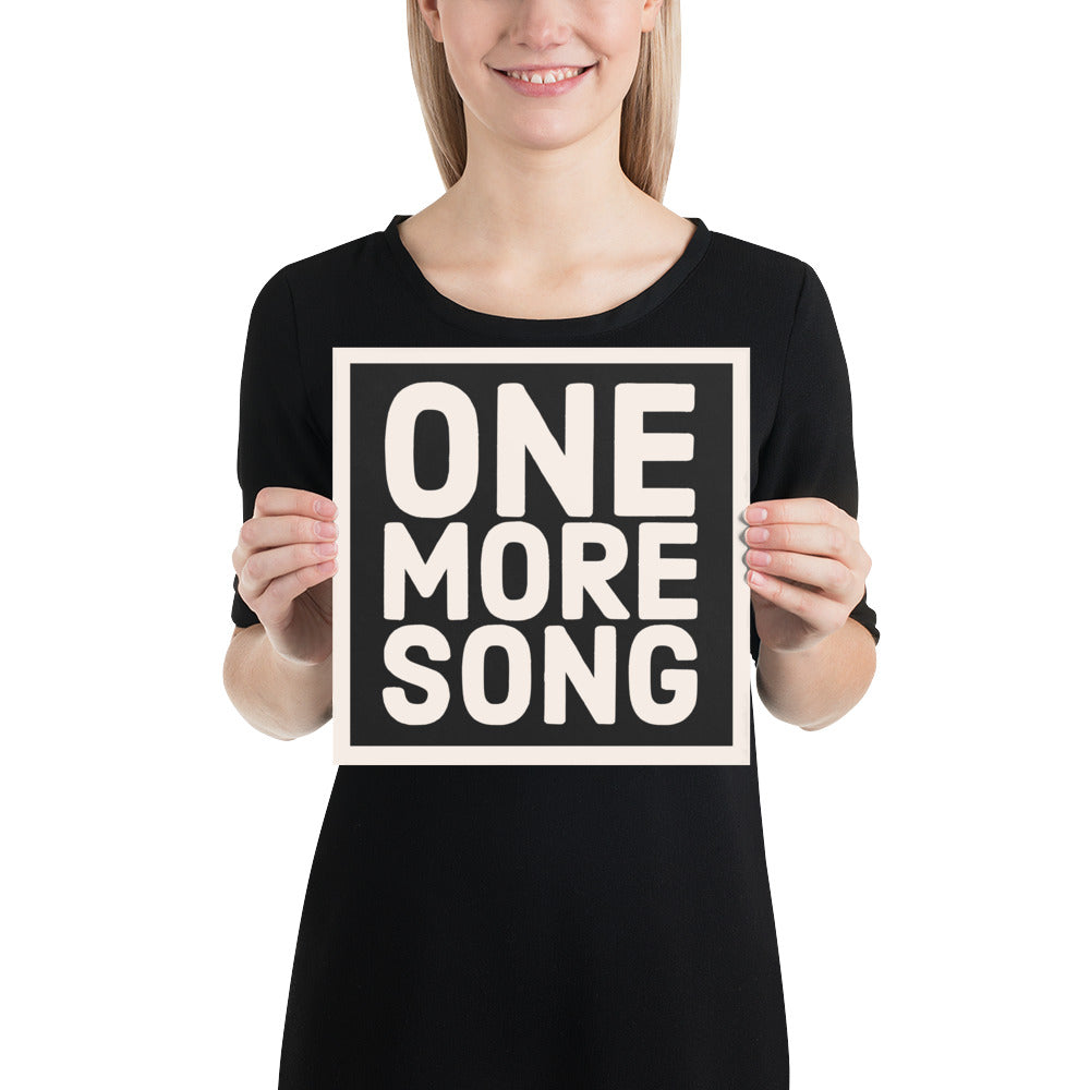 One More Song - Poster (2 sizes) – Gorge Crew