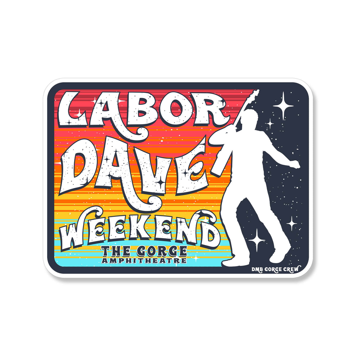 Labor Dave Weekend - Sticker – Gorge Crew